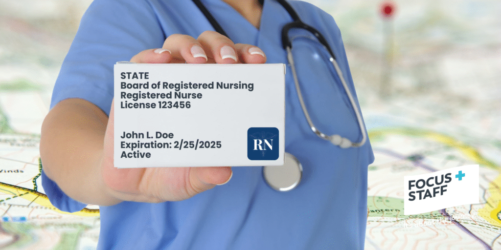 How to Get a Multistate Nursing License - Focus Staff – It's about the ...
